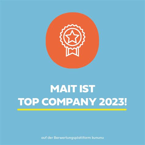 Die Guten Bewertungen Bestätigen Mait Ist Top Company 2023🏆 Auf Der