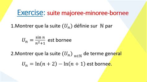 Démontrer qu une suite est majorée minorée bornée YouTube