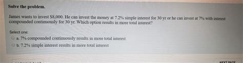 Solved Solve The Problem James Wants To Invest 8 000 He Chegg