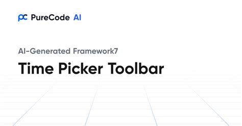 Build Framework7 Time Picker Toolbar With Ai Save Time
