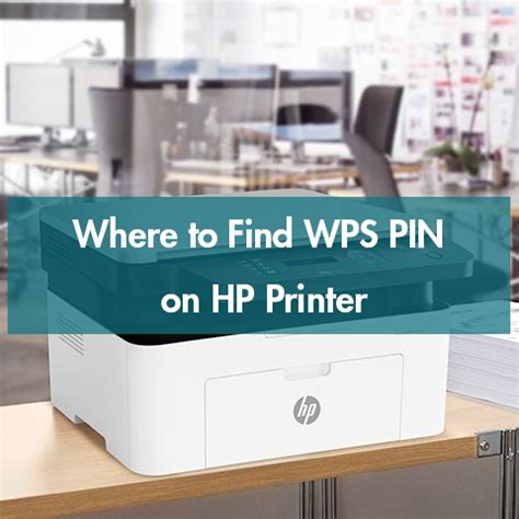 Where To Find Wps Pin On Hp Printer