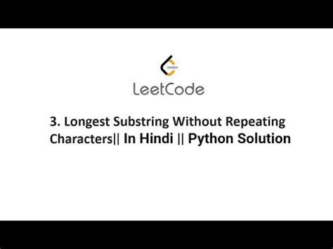 3.longest substring without repeating characters || leetcode solution || in hindi | | - YouTube