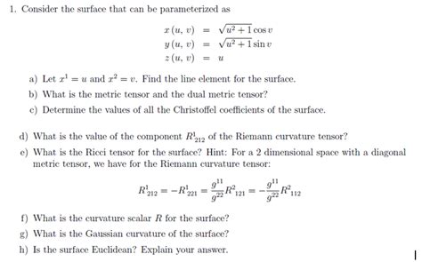 Solved Consider The Surface That Can Be Parameterized As Chegg