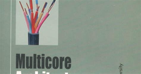 Multi Core Architectures And Programming