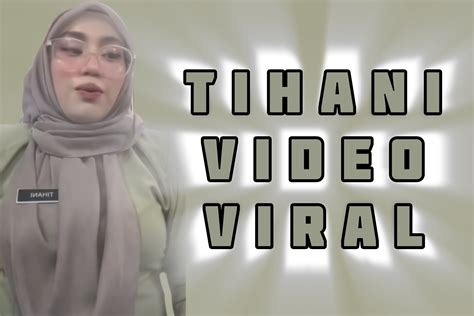 Tihani Viral 2025 Siapa Sebenarnya Cikgu Tihani Yang Gegarkan Tiktok