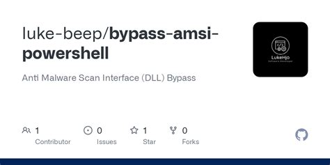 Github Luke Beepbypass Amsi Powershell Anti Malware Scan Interface
