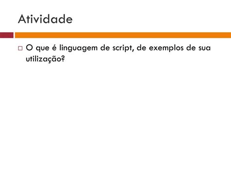 Ppt Programação De Scripts Powerpoint Presentation Free Download