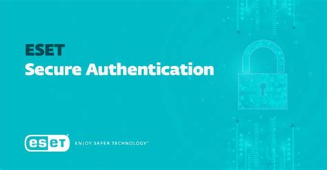 Eset Launches Version 30 Of Secure Authentication Eset
