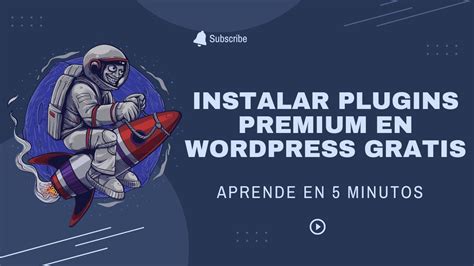 Como Instalar Todos Los Plugins Premium En Wordpress Totalmente Gratis