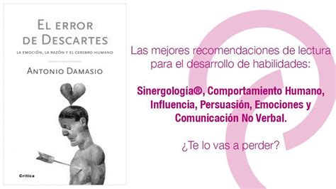 El Error De Descartes Damasio Resumen Desarrollo De Habilidades