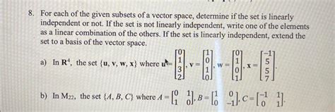 Solved For each of the given subsets of a vector space, | Chegg.com