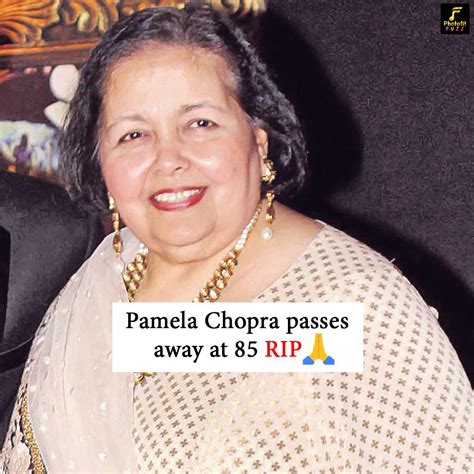 Yash Chopras Wife Pamela Chopra Has Passed Away At The Age Of 85 R