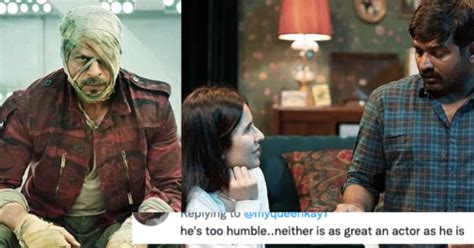 Vijay Sethupathi Says Hes Respected Only In A Shah Rukh Khan Or