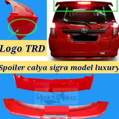 Jual Terbaru Spoiler Calya Sigra Model Luxury Trd Dan Luxury Gr Shopee Indonesia