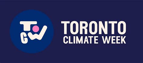 Toronto Climate Week A New Era Of Action Esg News