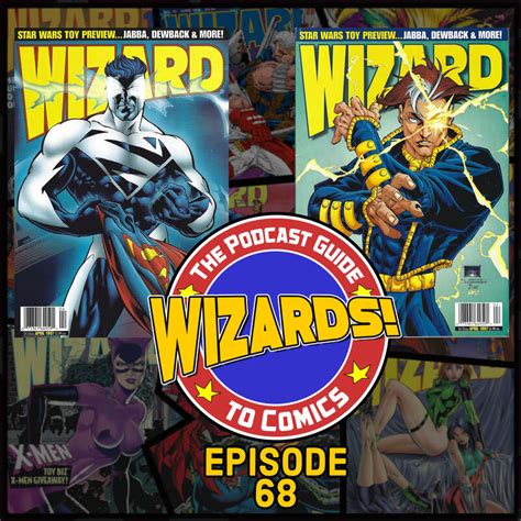 WIZARDS The Podcast Guide To Comics WIZARDS The Podcast Guide To