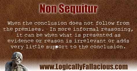 Non Sequitur Fallacy