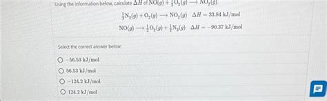 Solved Using The Information Below Calculate Δh Of
