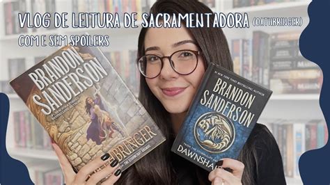 VLOG DE SACRAMENTADORA LIVRO 3 OS RELATOS DA GUERRA DAS TEMPESTADES