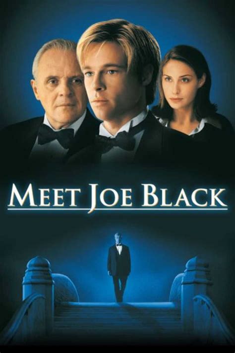 Meet Joe Black Ending Explained Why The Brad Pitt Movie Still Makes Me