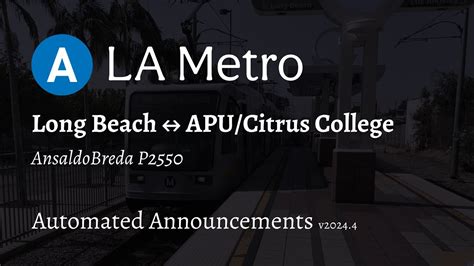 ᴴᴰ La Metro A Line Blue Announcements Apucitrus College P2550