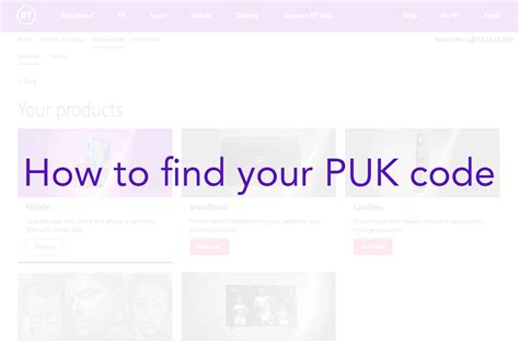 How Do I Get A PIN Or A PUK Code For My Mobile Phone BT Help