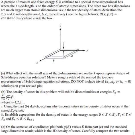 A Particle Of Mass M And Fixed Energy E Is Confined Chegg