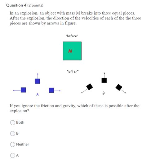 Solved Question Points In An Explosion An Object With Chegg
