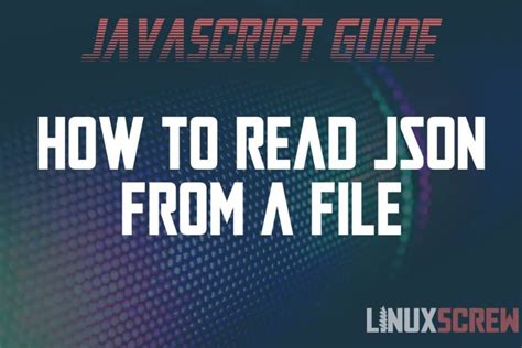 How To Read A Local Remote Json File In Javascript Examples