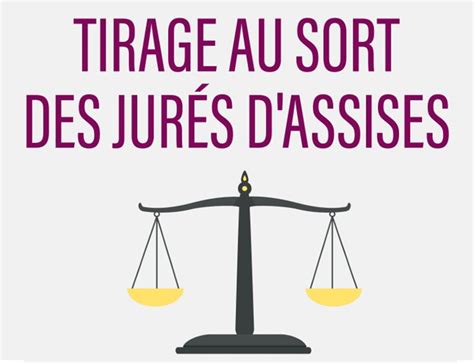 Tirage Au Sort Des Jurés Dassises Albertville Infos