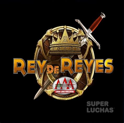 Torneo Rey De Reyes De AAA Estos Son Todos Los Ganadores Superluchas
