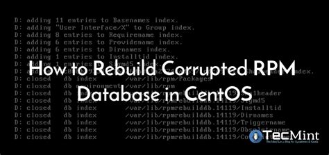How To Rebuild Corrupted Rpm Database In Centos