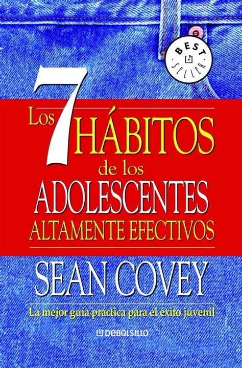 LOS 7 HABITOS DE LOS ADOLESCENTES ALTAMENTE EFECTIVOS Librería Aurea