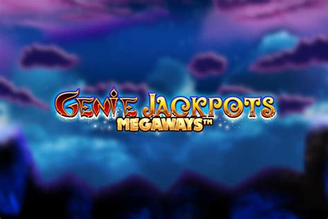 Genie Jackpots Megaways Free Slot Pokies Play Online Blueprint Gaming