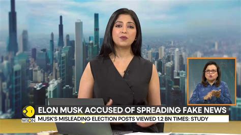 Elon Musk Accused Of Spreading Fake News Musks Misleading Election