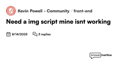 Need A Img Script Mine Isnt Working Kevin Powell Community