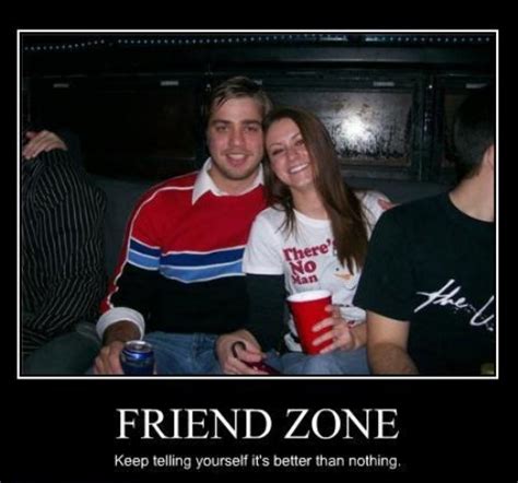 Friend Zone Funny Pictures Quotes Pics Photos Images Videos Of