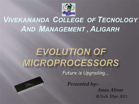 Evolution Of Microprocessors Pptx Computing Technology And Computing