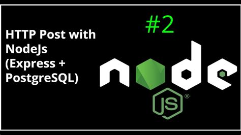 post request with nodejs express postgresql 2 youtube