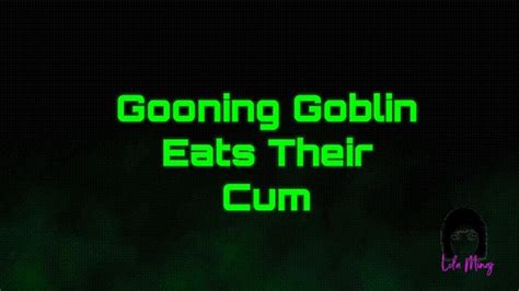 Gooning Goblin Eats Their Cum Wmvsd Trans Lola Minaj Cei Gooning Lolaminaj Movies Clips4sale
