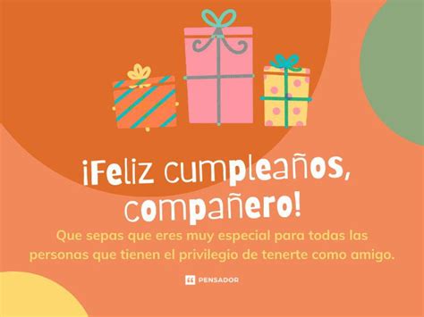Frases De Cumpleaños Para Un Amigo Que Lo Harán Sonreír En Su Dia
