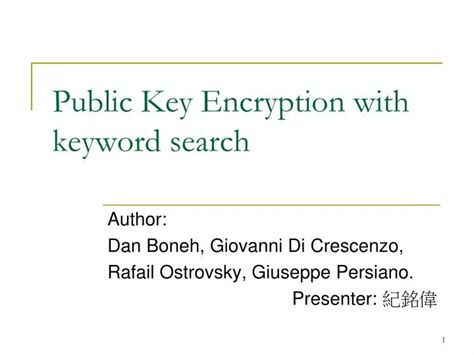 Ppt Public Key Encryption With Keyword Search Powerpoint Presentation