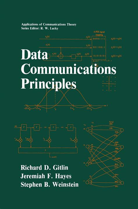 Data Communications Principles Applications Of Communications Theory Gitlin Richard D