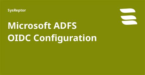 Microsoft Adfs Oidc Configuration Sysreptor