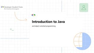 Introduction To Java And Object Oriented Programming PPT