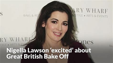 Nigella Lawson ‘excited About Great British Bake Off Video Dailymotion