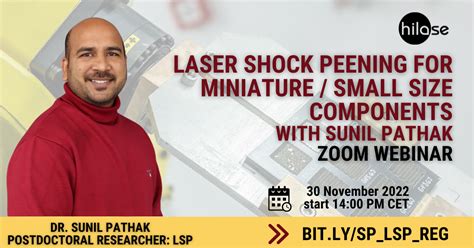 Laser Shock Peening Pro Malé A Miniaturní Součástky S Dr Sunilem