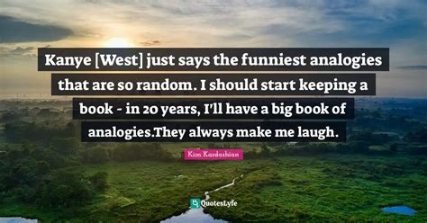 Kanye West Just Says The Funniest Analogies That Are So Random I Sh