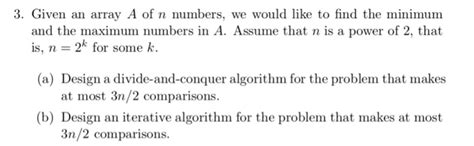 Solved 3 Given An Array A Of N Numbers We Would Like To Chegg Com
