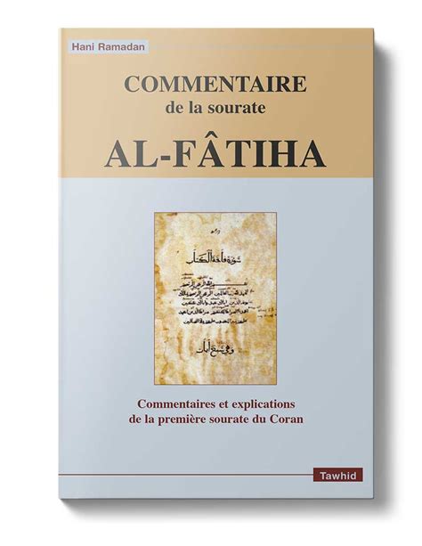 Commentaire De La Sourate Al Fâtiha Éditions Tawhid